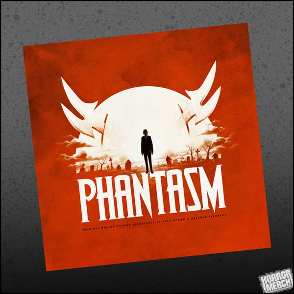 Phantasm [Soundtrack] - Free Shipping! – Horrormerch.com